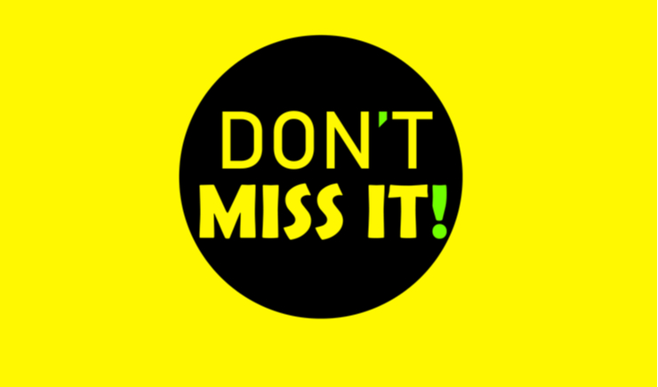 Don’t Miss it All Don’t Miss it All